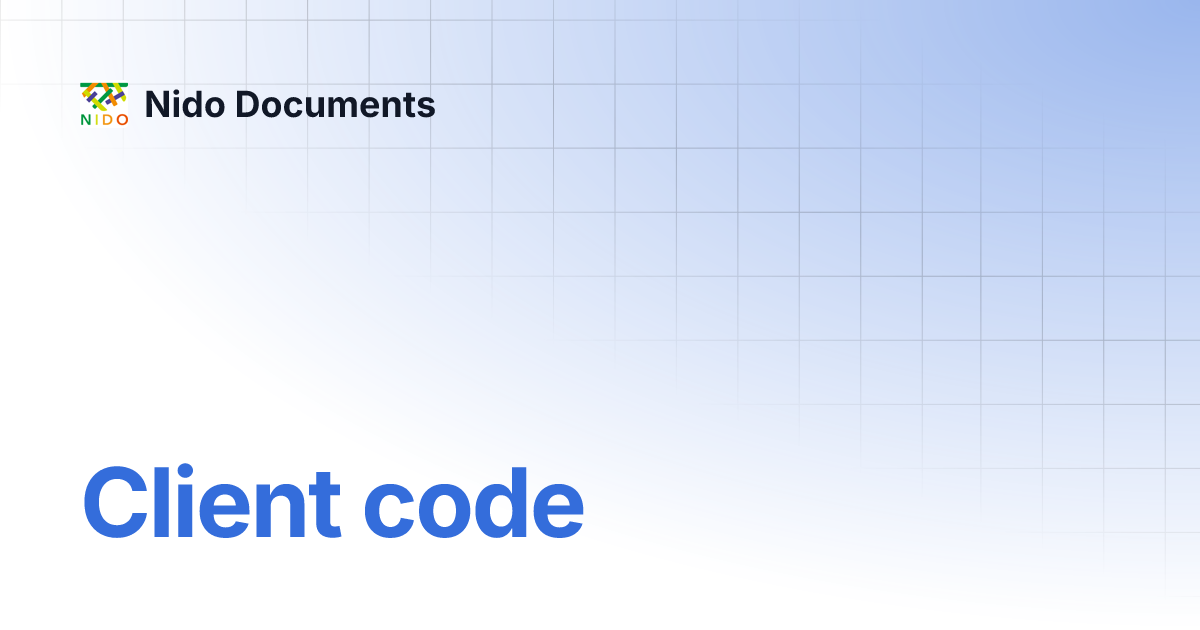 Client code | Nido Documents